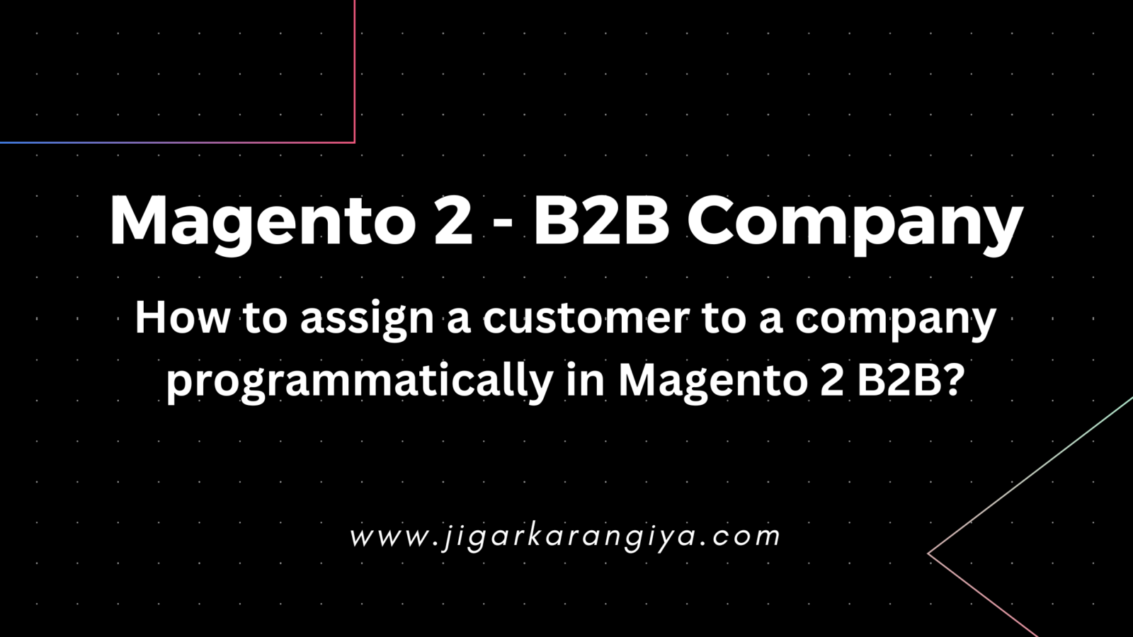 Magento 2 GraphQL Cheatsheet 2025 - Jigar Karangiya