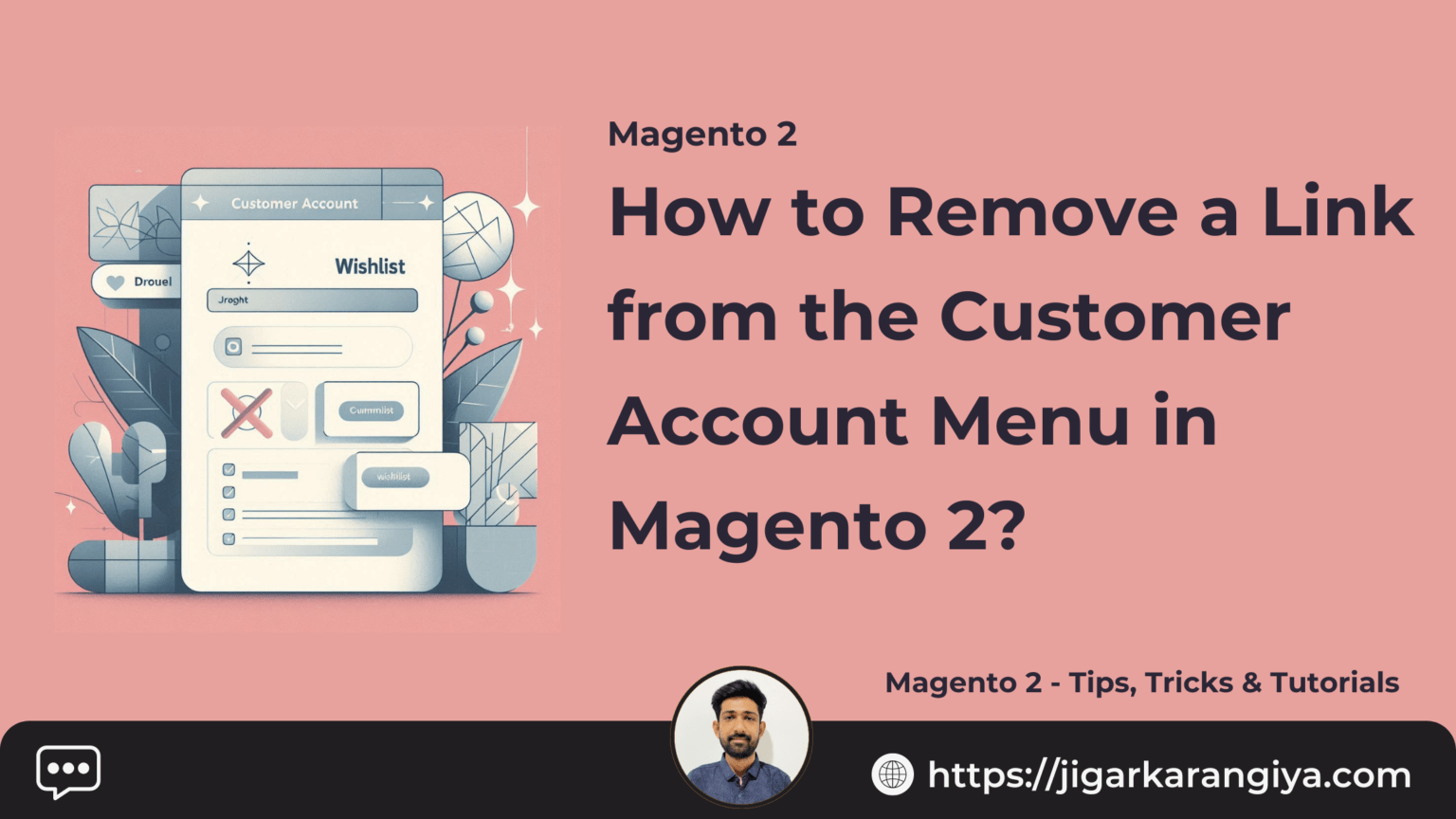 How to Remove a Link from the Customer Account Menu in Magento 2? - Jigar Karangiya
